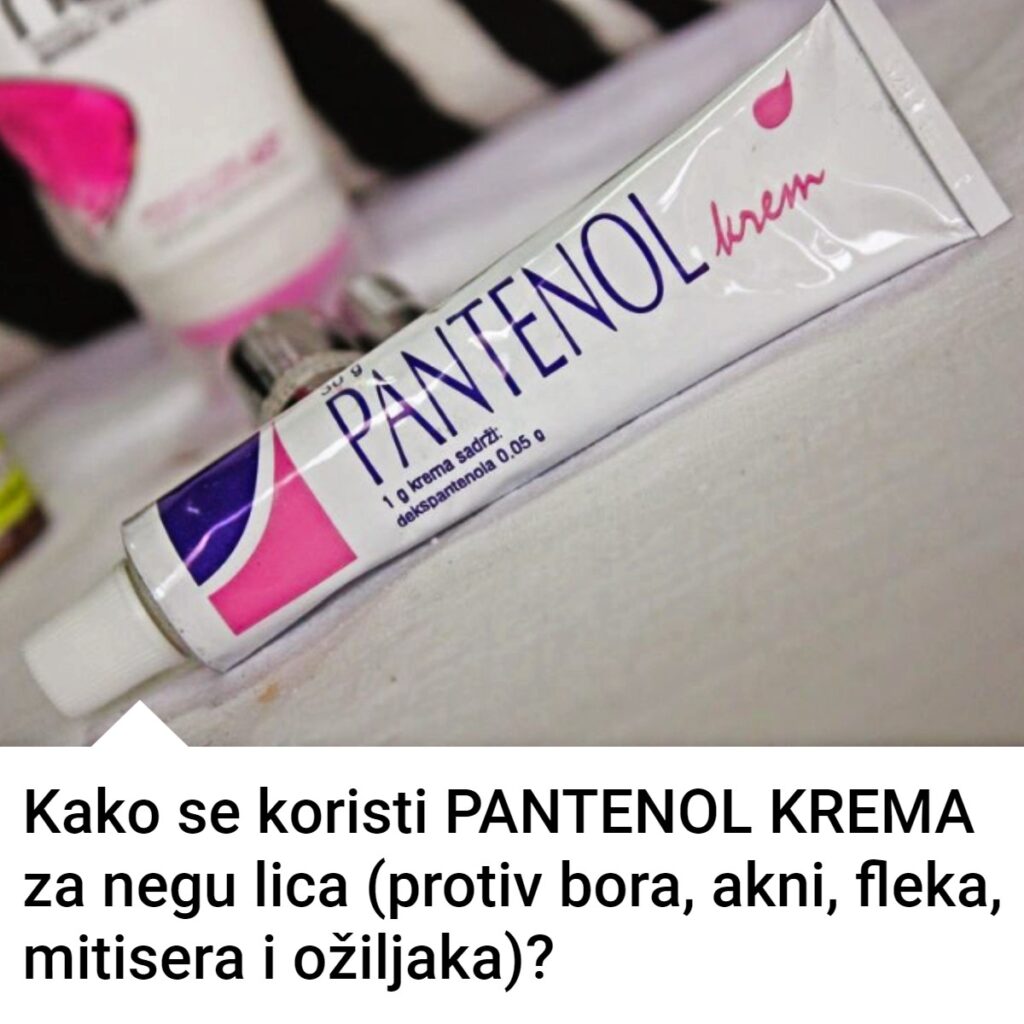 **Kako se koristi PANTENOL krema za negu lica? - Prirodni lijekovi za ...
